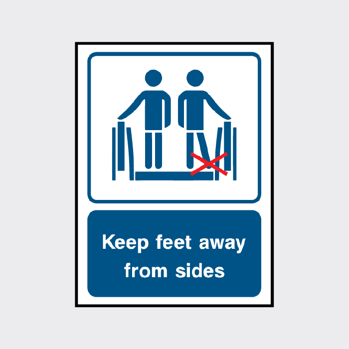 Keep feet away from sides sign - LIFT0019 – The Safety Sign Shop