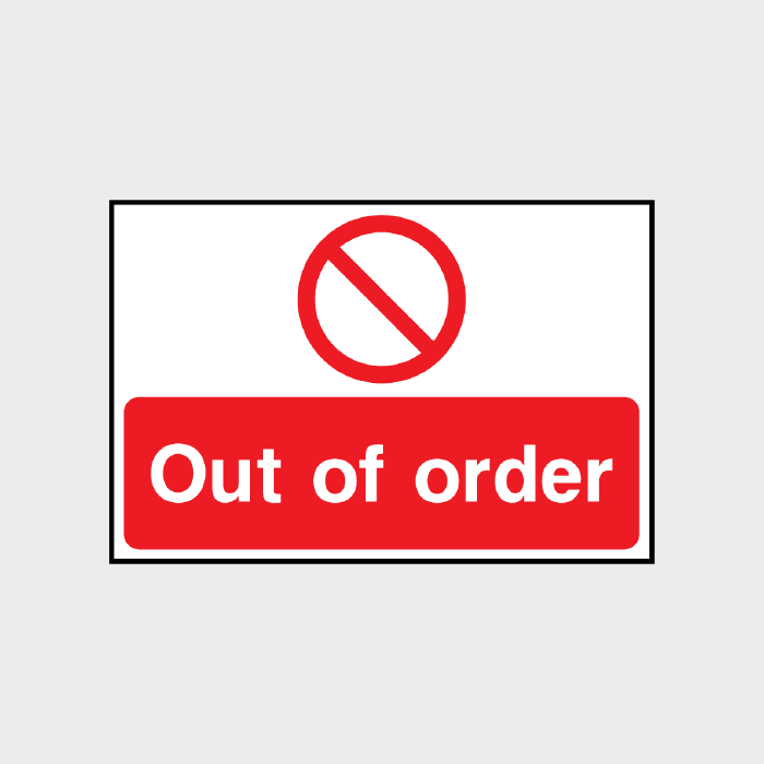 Out of Order Sign | Equipment & Facility Safety Notice