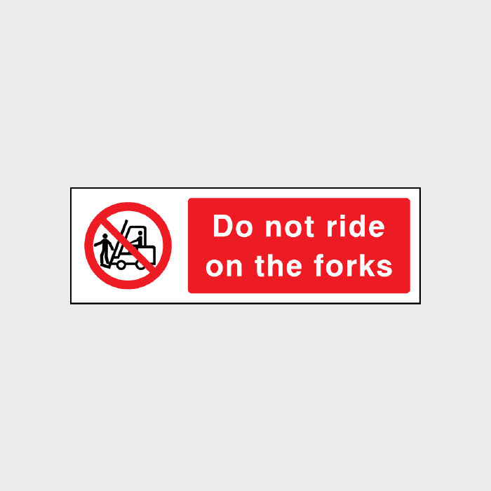 Do Not Ride on the Forks Landscape Sign | Workplace Safety Notice