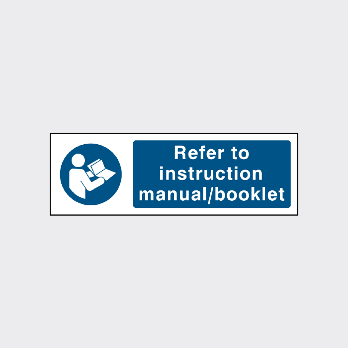 Refer to instruction manual / booklet sign - The Safety Sign