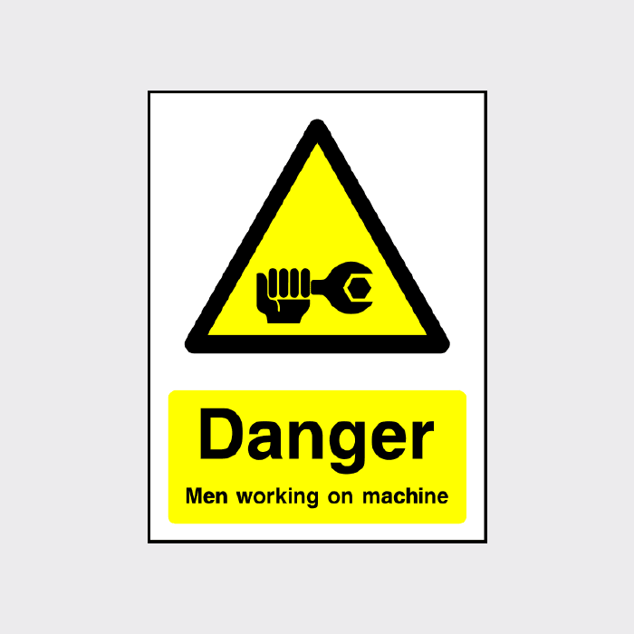 Danger - Men working on machine - MACH0025 – The Safety Sign Shop