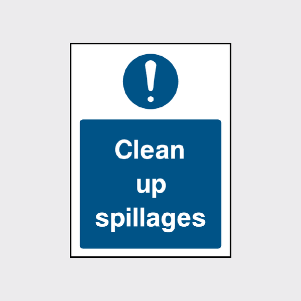 Clean up spillages sign - General Mandatory Signs - The Safety Sign