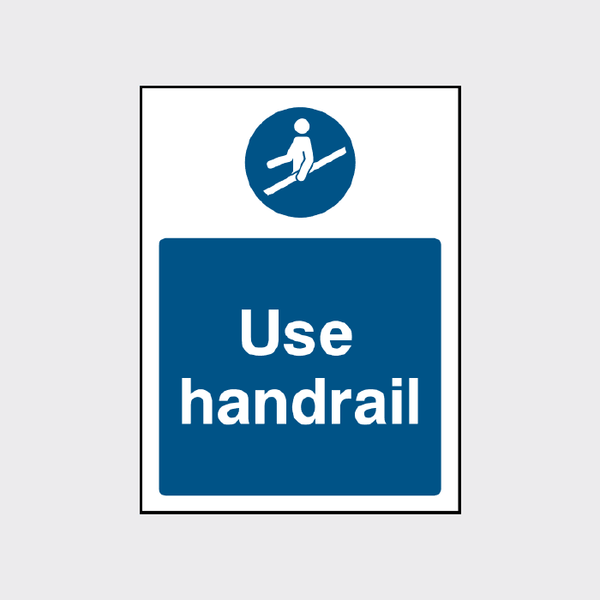 Use Handrail Sign
