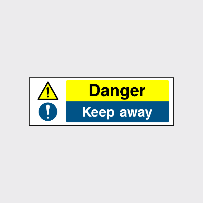 Danger Keep Away Sign | High-Visibility Safety Sign