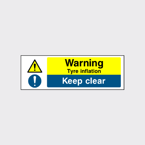 Warning Tyre Inflation - Keep Clear sign - MULT0008 - The Safety Sign Shop
