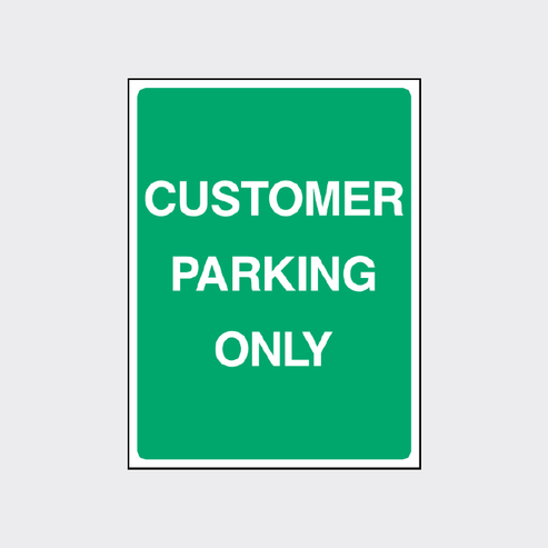 Customer Parking only sign - The Safety Sign
