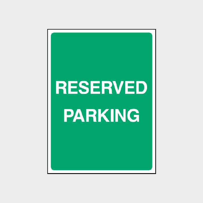Reserved Parking Sign | Keep Spaces Designated