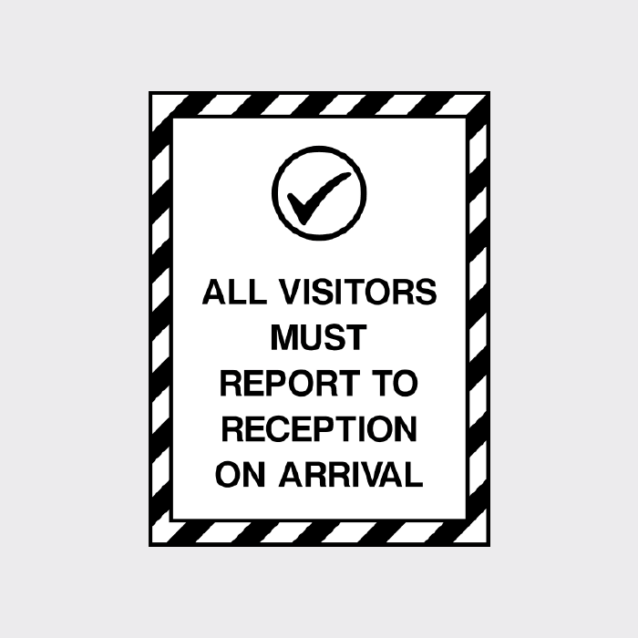 All Visitors Must Report to Reception on Arrival Sign | Site Safety