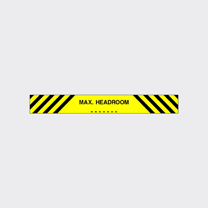 Max Headroom Sign | Height Restriction Warning