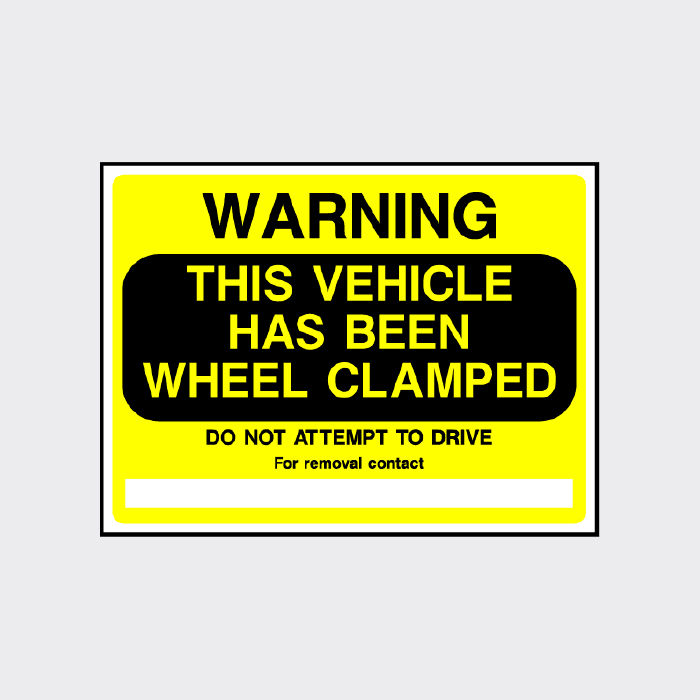 Warning - This vehicle has been wheel clamped sign – The Safety Sign Shop