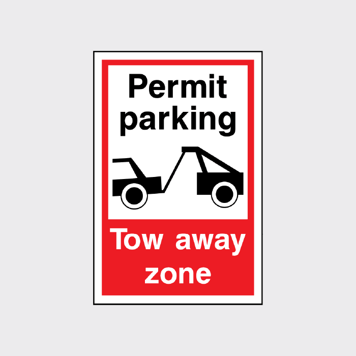 Permit Parking - Tow away zone sign – The Safety Sign Shop