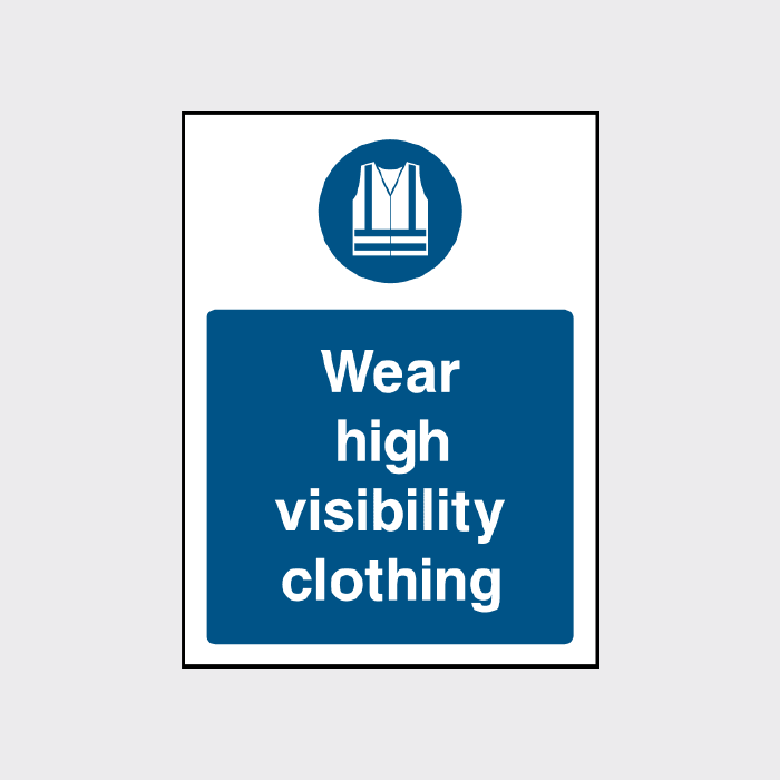 Wear high visibility clothing sign - The Safety Sign
