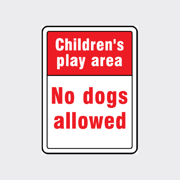 Children’s Play Area No Dogs Allowed Sign | Dog Ban Playground Notice