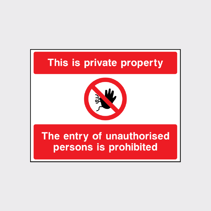 This is private property sign - The Safety Sign