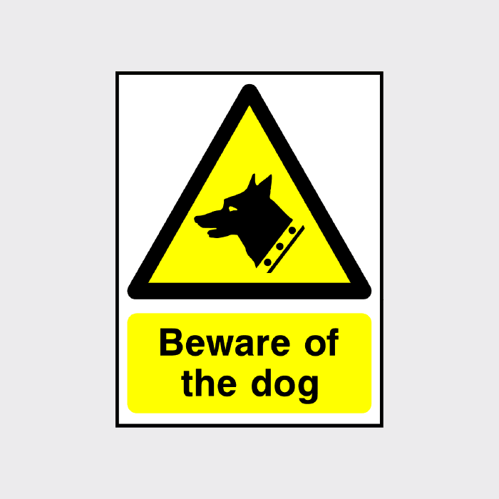 Beware of the dog sign - The Safety Sign