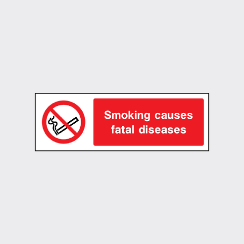 Smoking Causes Fatal Diseases Sign - The Safety Sign