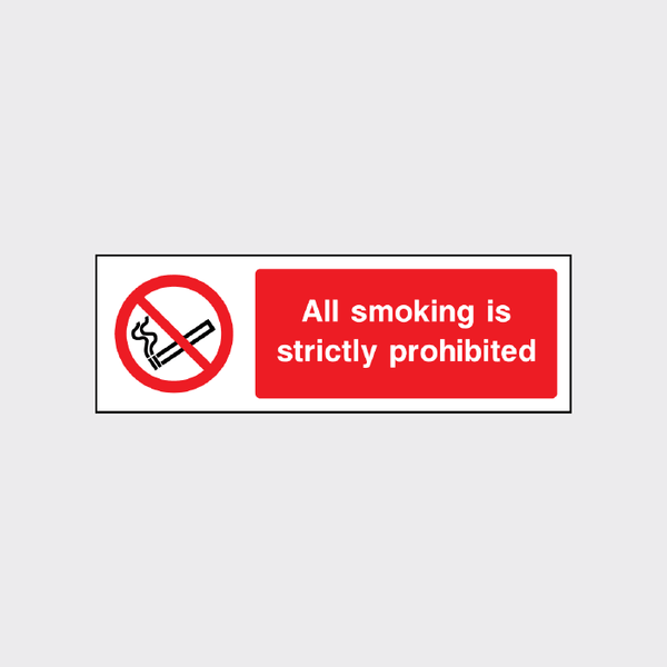 All smoking is strictly prohibited sign - The Safety Sign Shop