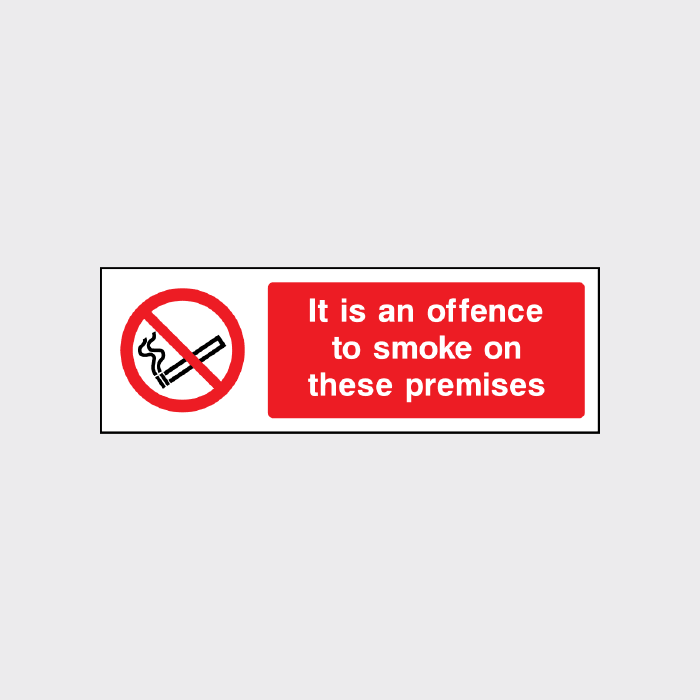 It is an offence to smoke on these premises sign