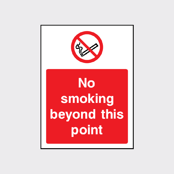 No Smoking beyond this point sign - The Safety Sign