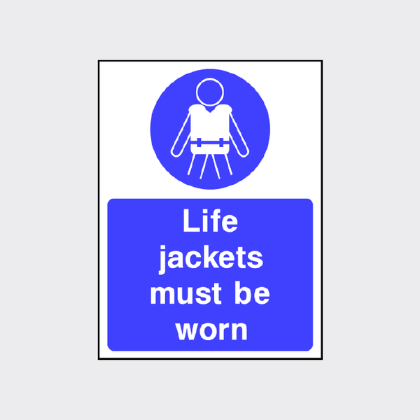 Life jackets must be worn Sign - The Safety Sign